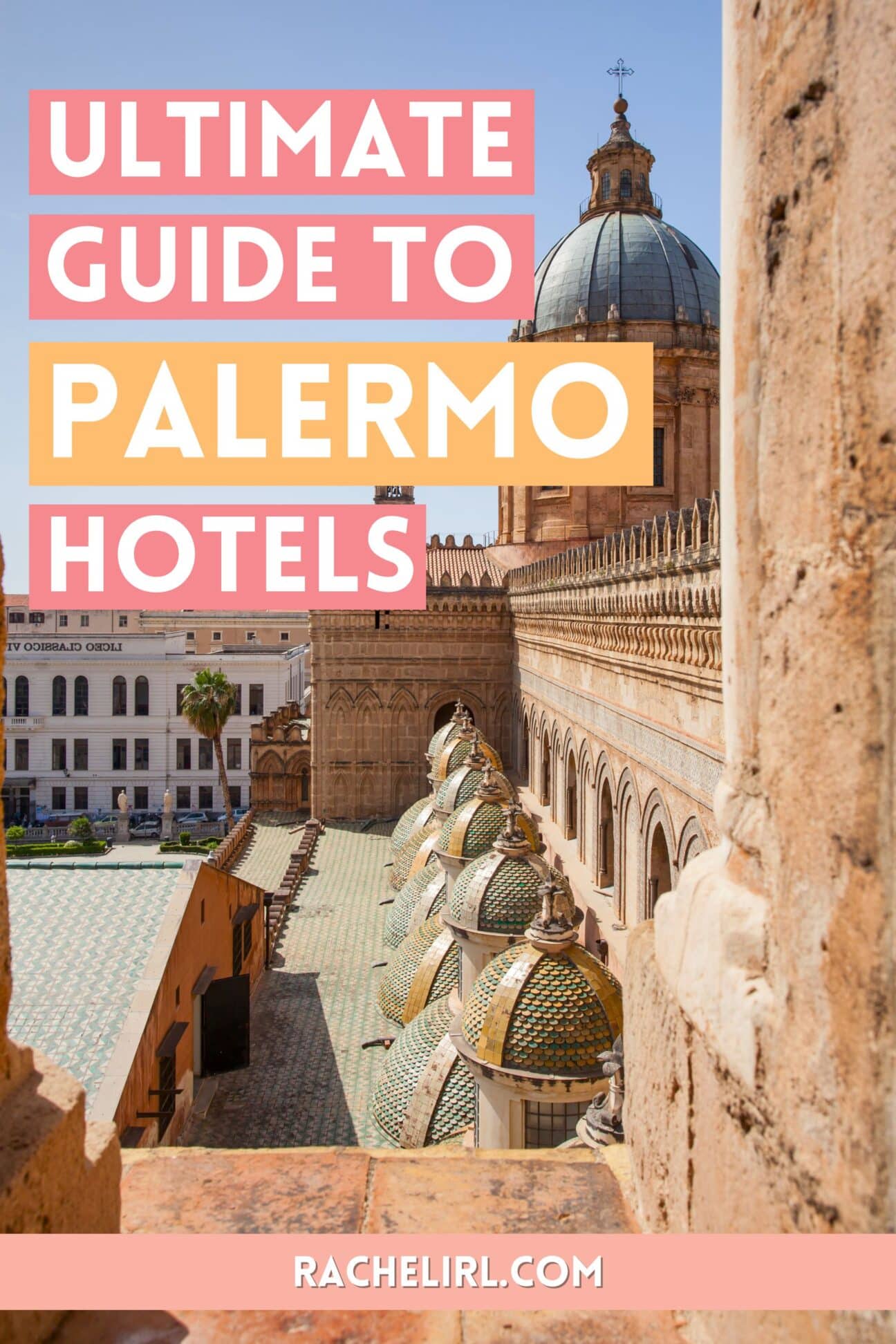 20 Amazing Hand-Picked Palermo Hotels for Every Budget