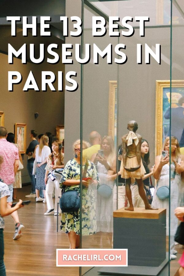 The 12 Best Paris Museums in 2026 (Not Just Art!)